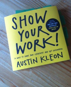 Book Review: “Show Your Work” by Austin Kleon – Nancydraws.com